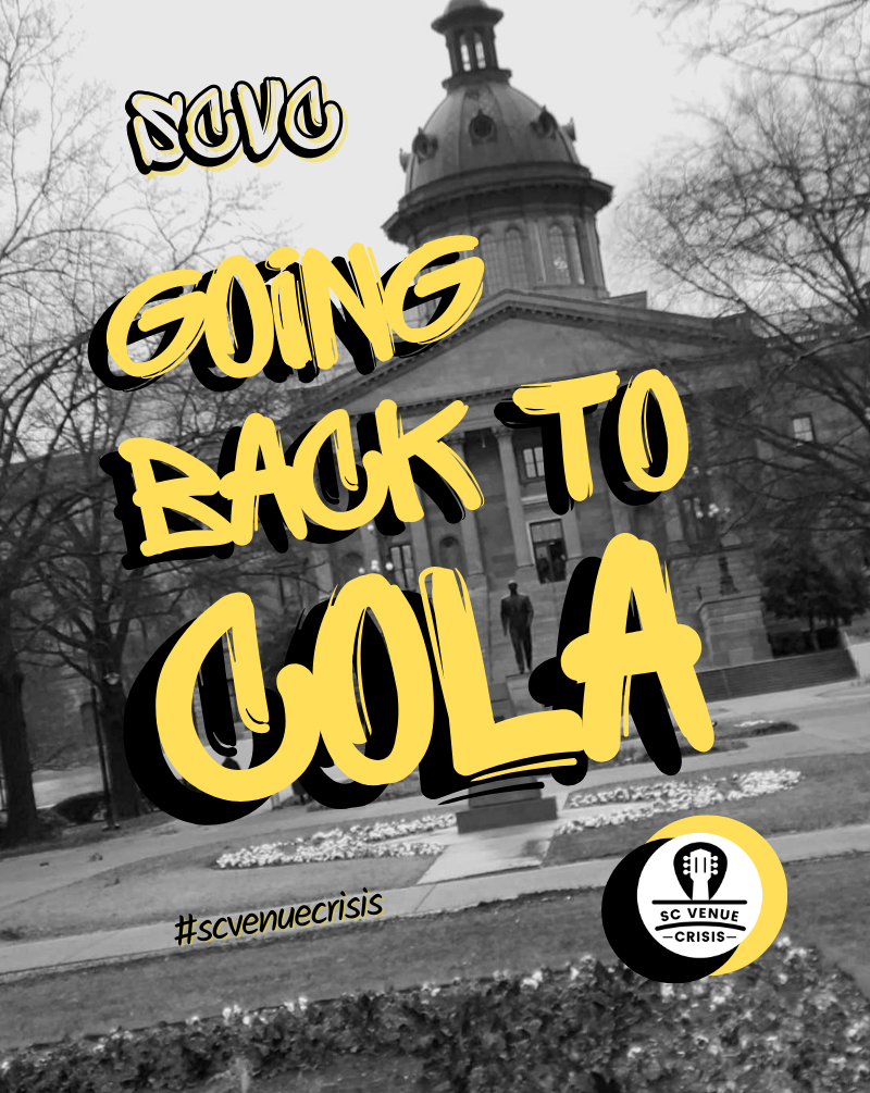 Goin’ Back To Cola… – SC Venue Crisis